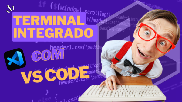 Como utilizar o terminal integrado do Visual Studio Code | Bruno Brito